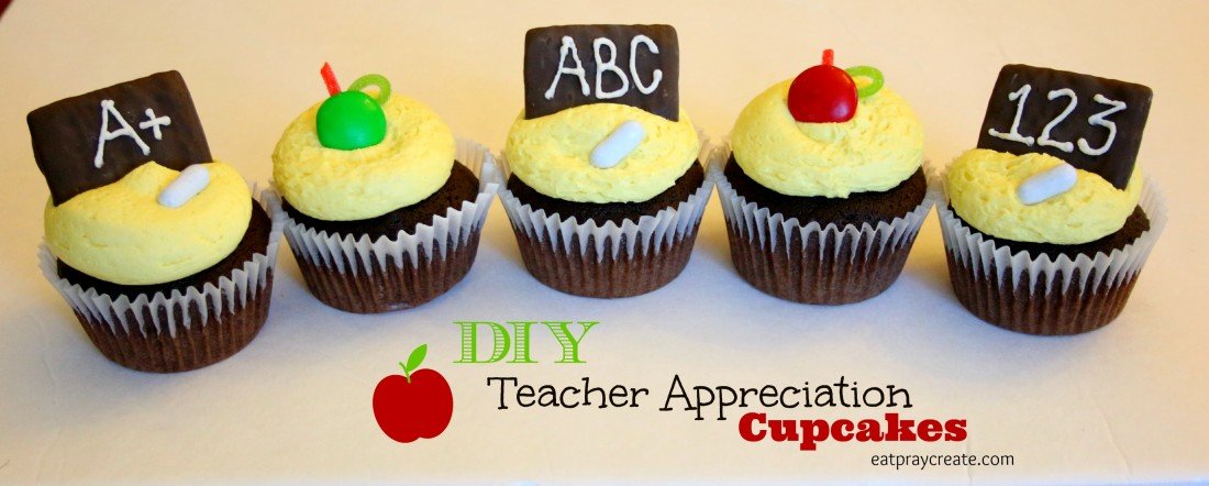 Teacher Appreciation Cupcakes